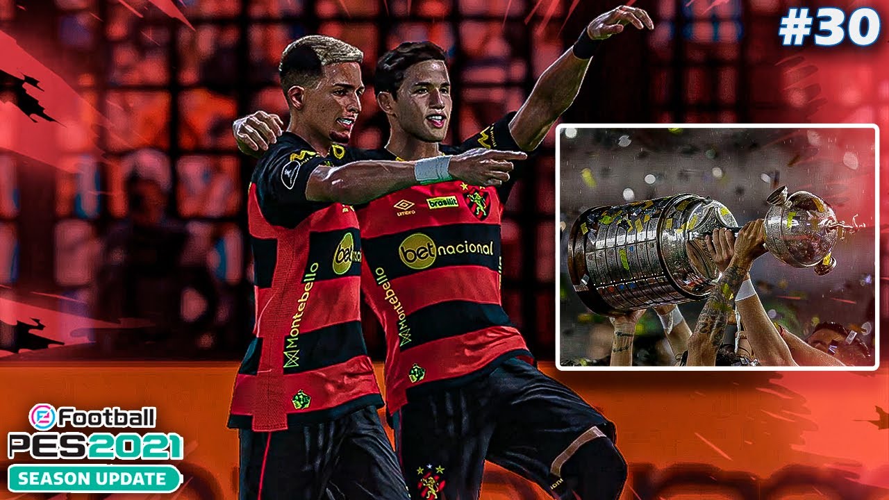SPORT FOCADO NA LIBERTADORES! - MASTER LEAGUE SPORT RECIFE BMPES 2021 ...