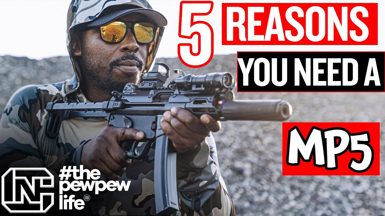 5 Reasons You Need A MP5 - YouTube