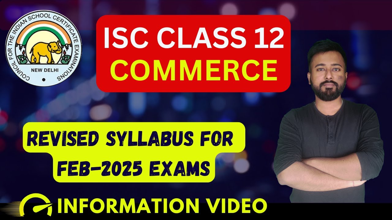SYLLABUS UPDTAE FOR 2025 | [ISC Commerce Class 12] | ISC Commerce ...