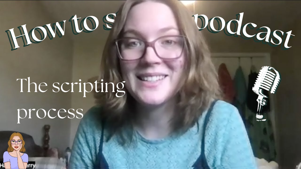 How to Start a Podcast: Scripting, Language, Episode Structure and Creative Schedules - YouTube