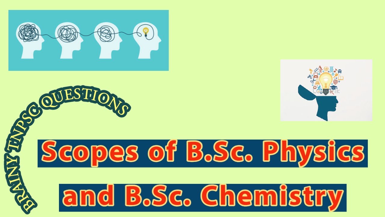Scopes of B.Sc. Physics and B.Sc. Chemistry | Career Option - YouTube