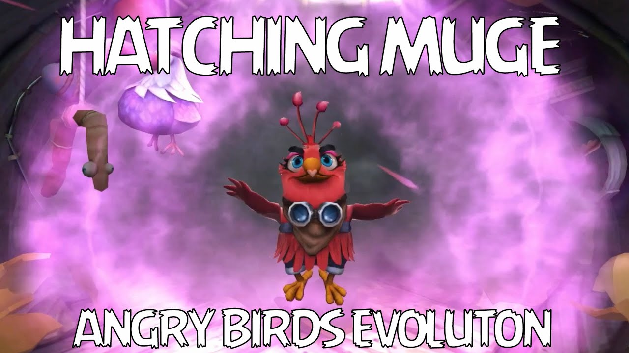 Angry Birds Evolution | Hatching Muge & Event Gameplay - YouTube