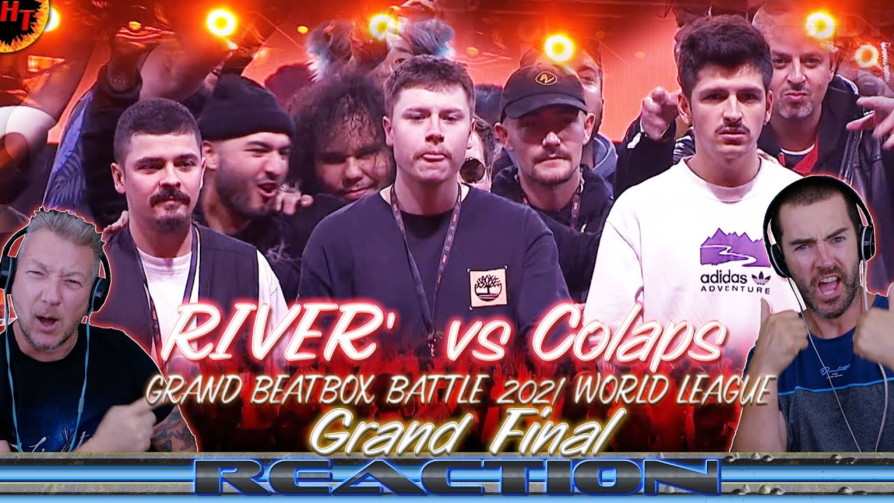 ''Grand Final'' RIVER vs COLAPS BEATBOX Reaction 2021 WORLD LEAGUE ...