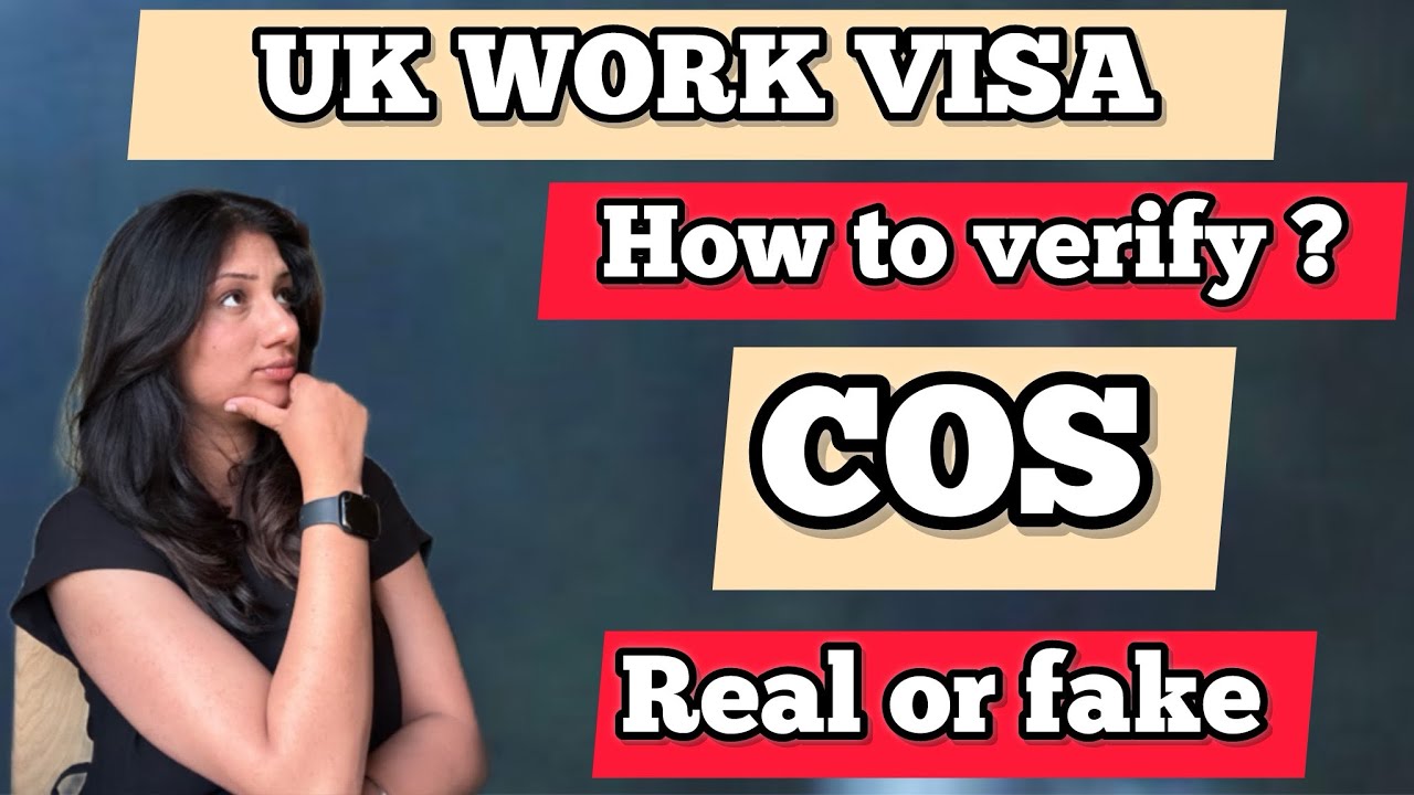 How to verify COS is Real or fake for UK WORK VISA - YouTube