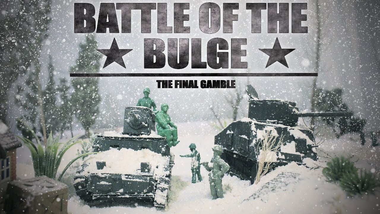 Battle of the Bulge | The Last Gamble - Army Men National History Day ...