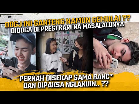 ODGJ INI GANTENG BANGET NAMUN GEMULAI !! DI DUGA DEPRESI KARENA MASALALUNYA ??