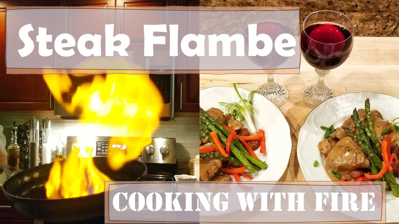 How to Cook Steak Diane Flambe Like a Pro at Home - "Cooking with Fire ...