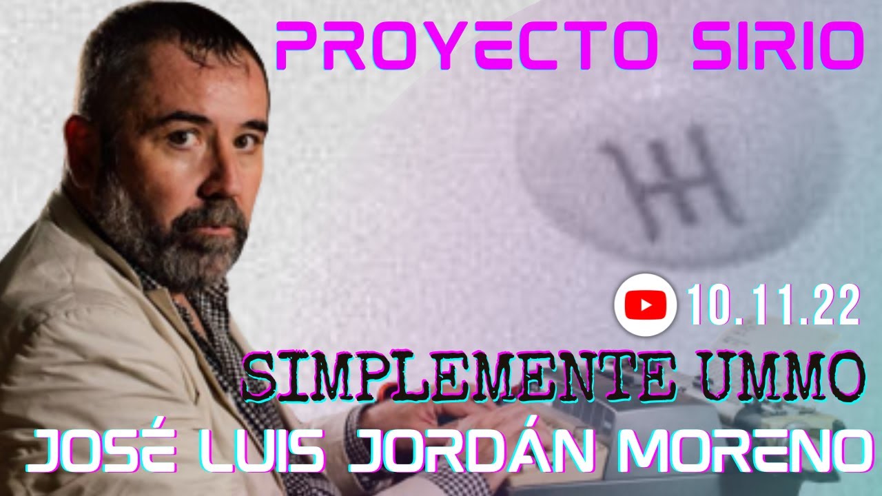 🌏🌎🌍🛸 SIMPLEMENTE UMMO CON JOSÉ LUIS JORDAN MORENO - YouTube