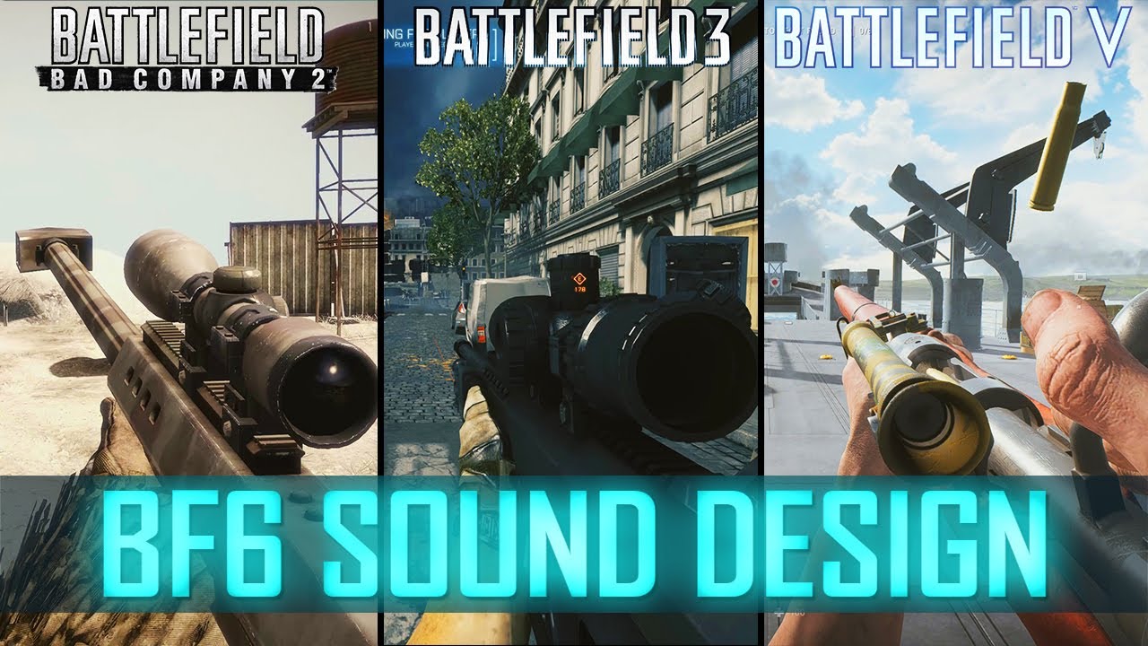 Sound Design for Battlefield 6 Which Battlefield Had The Best Sound ...