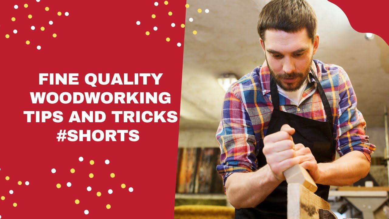 Fine quality woodworking tips and tricks #shorts - YouTube