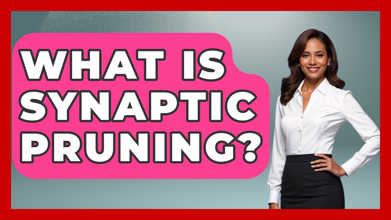 What Is Synaptic Pruning? - Schizophrenia Support Network - YouTube