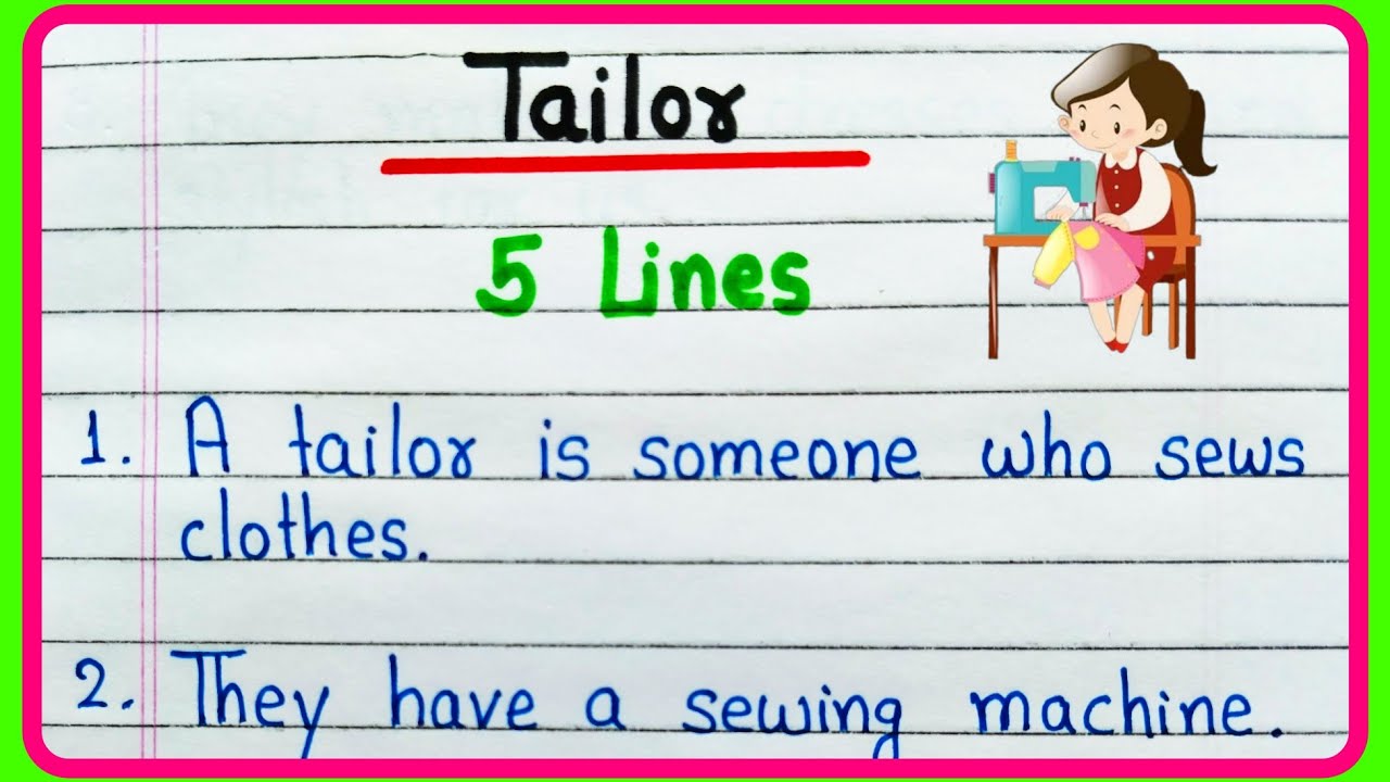 5 Lines On Tailor In English Short Essay On Tailor In English 5-lines-on-tailor-in-english-short-essay-on-tailor-in-english