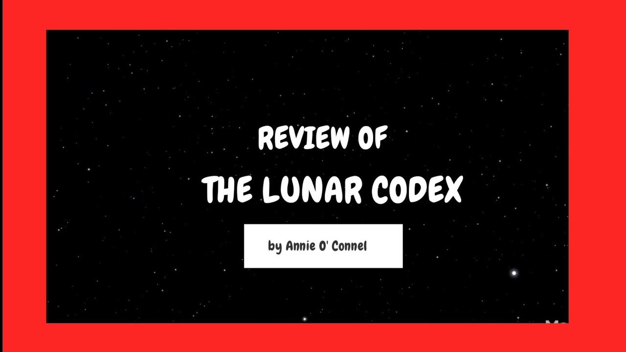 LUNAR CODEX -Book of the Month - YouTube
