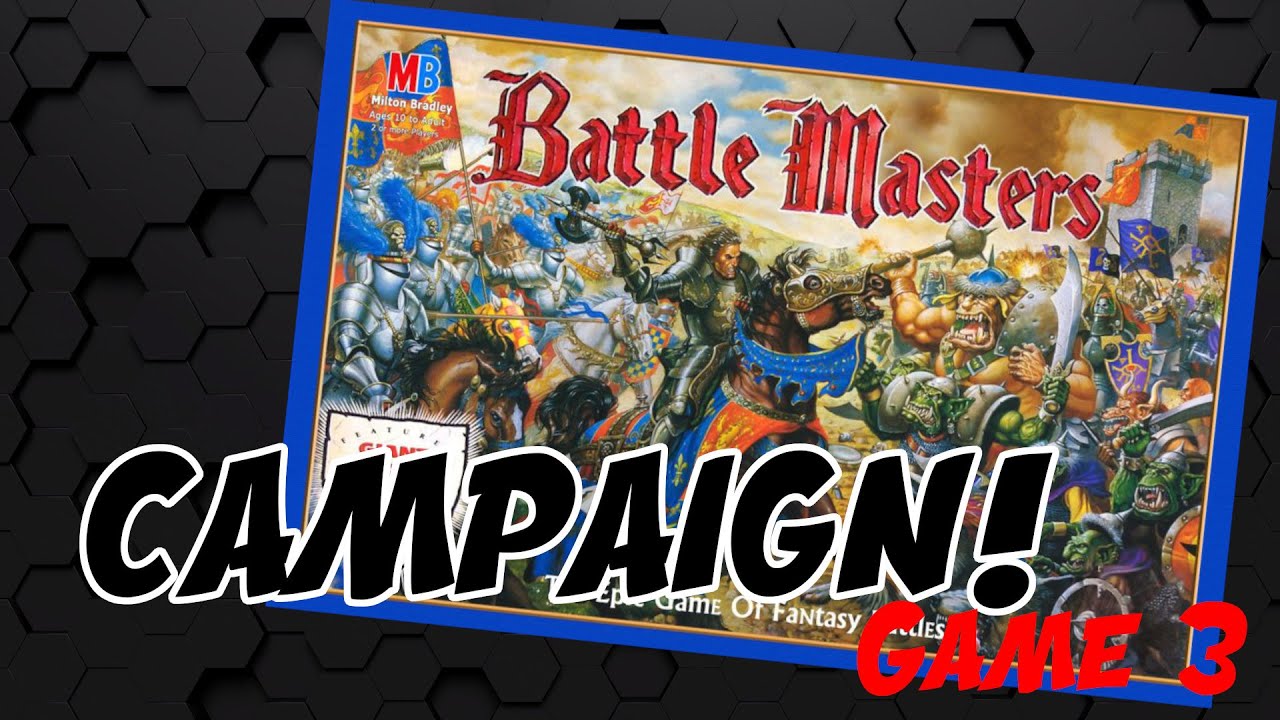 Battlemasters Campaign Game 3! - YouTube