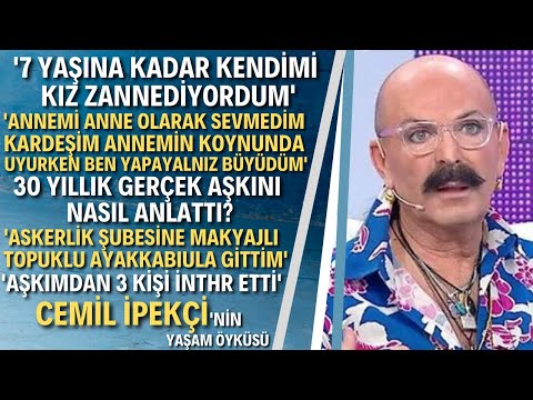 CEMİL İPEKÇİ KİMDİR? Yönelimine Reğmen Nasıl İki Kez Evlendi?