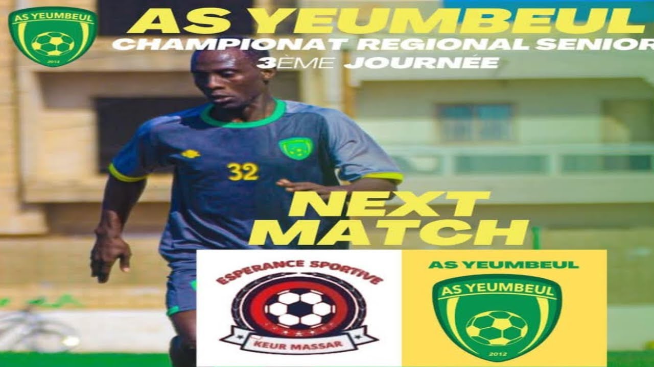 🛑 CHAMPIONNAT RÉGIONAL 3eme JOURNÉE ESPÉRANCE DE KEURMASSAR CONTRE AS YEUMBEUL - YouTube