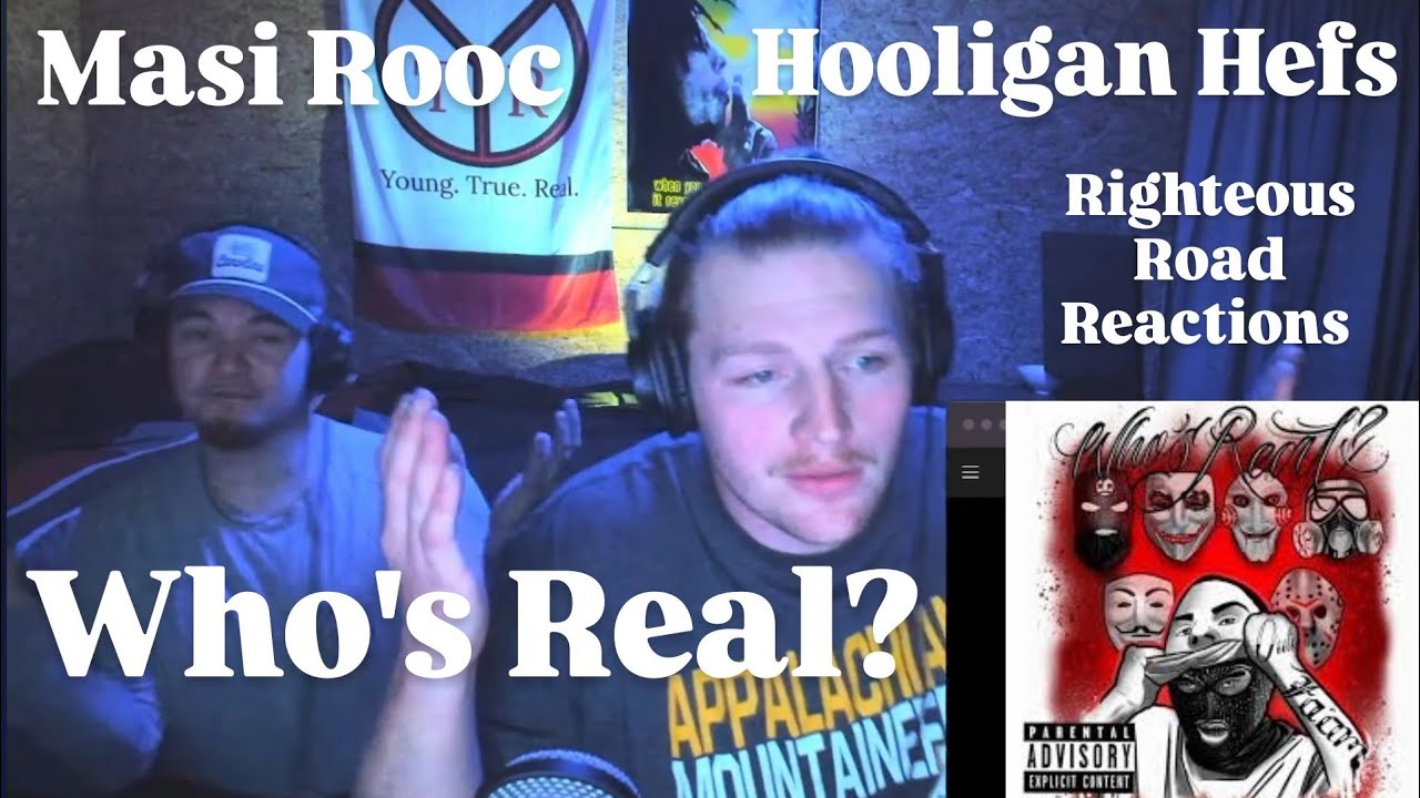 Masi Rooc X Hooligan Hefs - WHO'S REAL? (Righteous Road Reactions ...