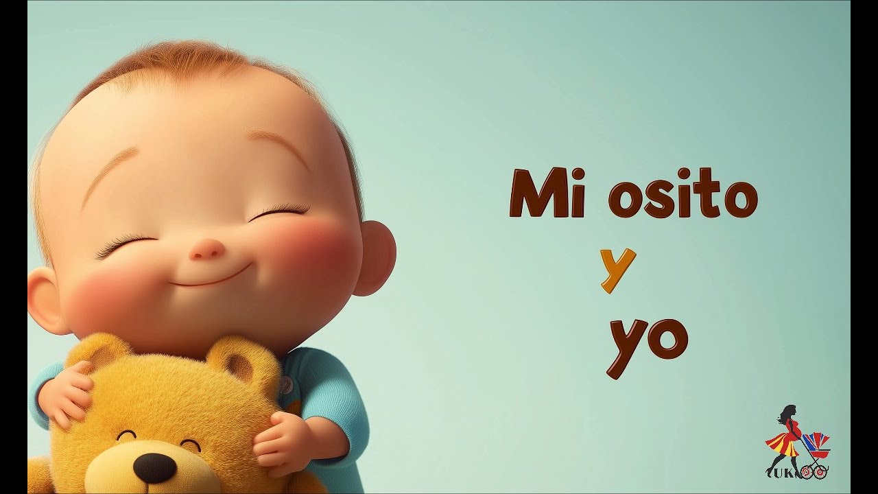Canciones Infantiles para Niños | Mi osito y yo | Música Relajante para ...