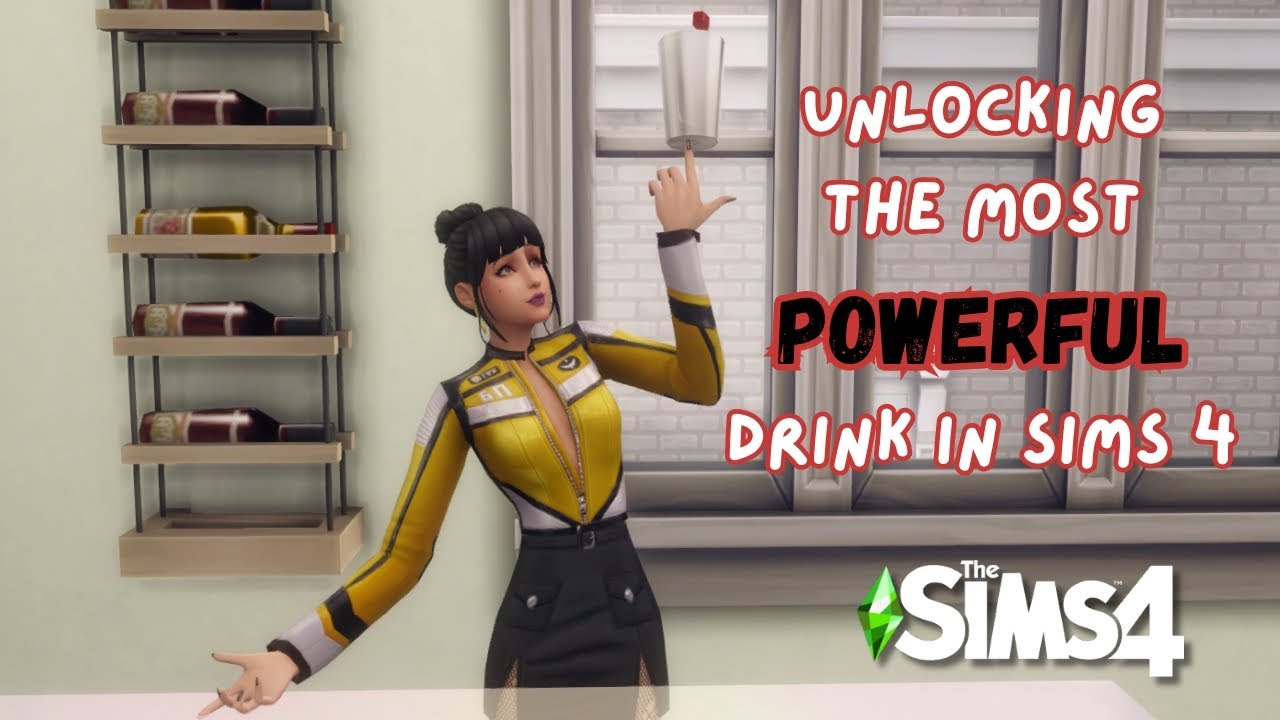 Sims 4 Let's Play: Unlocking the MOST POWERFUL DRINK in The Sims 4 ...