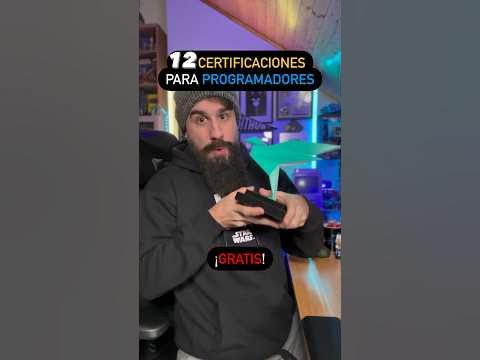 CERTIFICACIONES GRATIS PARA PROGRAMADORES - YouTube