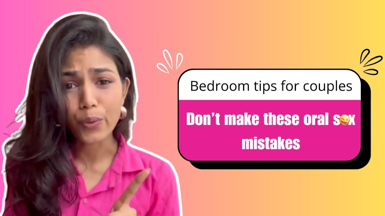 Don't Make These Oral S3x Mistakes! 😳 - YouTube