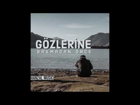 Hanzal - Gözlerine Bakmadan Önce (Official Audio) #GözlerineBakmadanÖnce