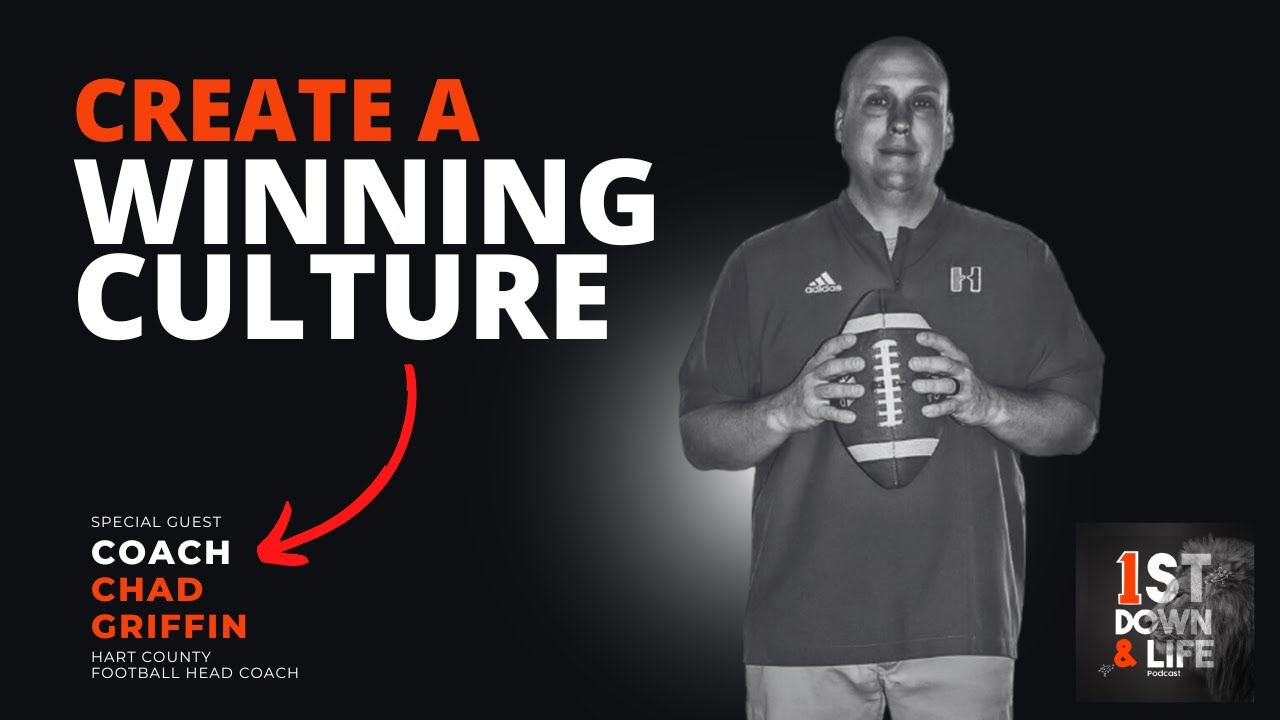Chad Griffin - Creating a Winning Culture - Part 1 of 2 - YouTube