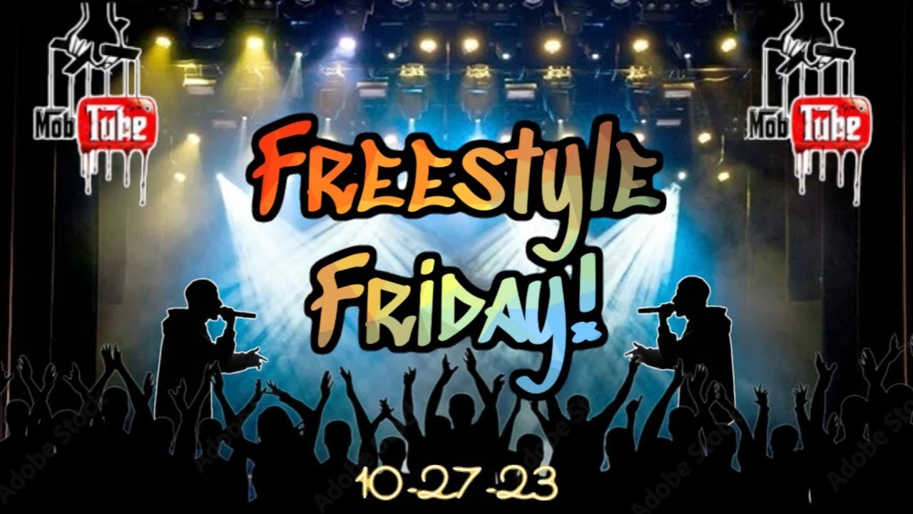 Freestyle Friday! 10-27-23 - YouTube