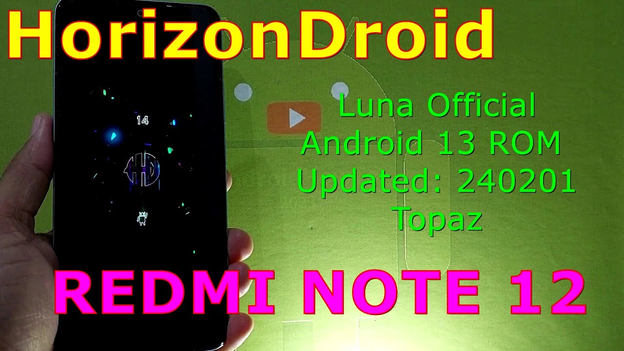 HorizonDroid 13 Official for Redmi Note 12 Android 13 ROM Updated: 240201 - YouTube