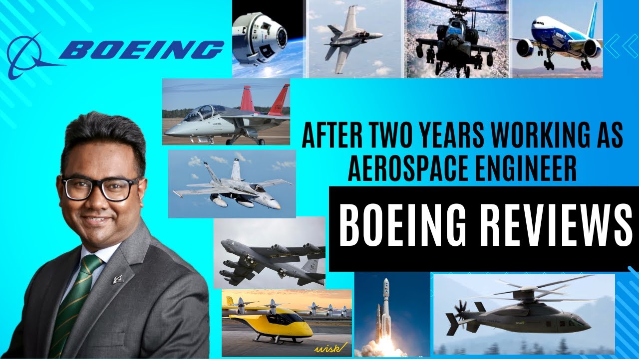 My Boeing Review After Working Two Years as Aerospace Engineer🚀 - YouTube