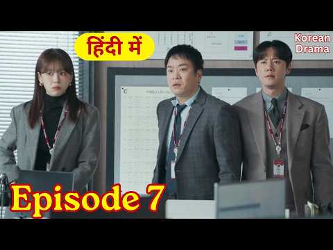 Reborn Rookie Korean Drama Episode 7 Explained in Hindi (हिंदी में) |