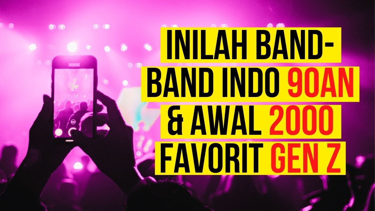 Gen Z Masih Suka Band Indonesia Era 90an & Awal 2000? - YouTube
