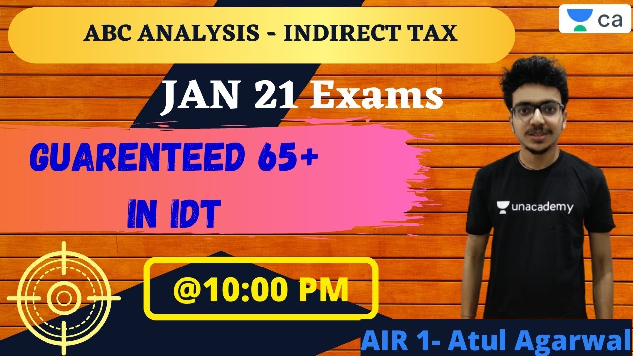 ABC Analysis - Indirect Tax - JAN 21 Exams | Guaranteed 65+ in IDT | CA ...