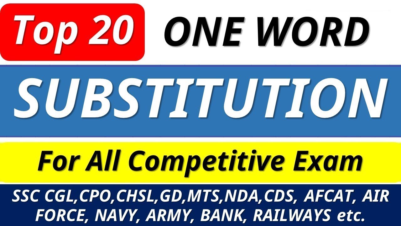 Top One Word Substitution for All Competitive Exam | OWS || SSC CGL,CPO ...