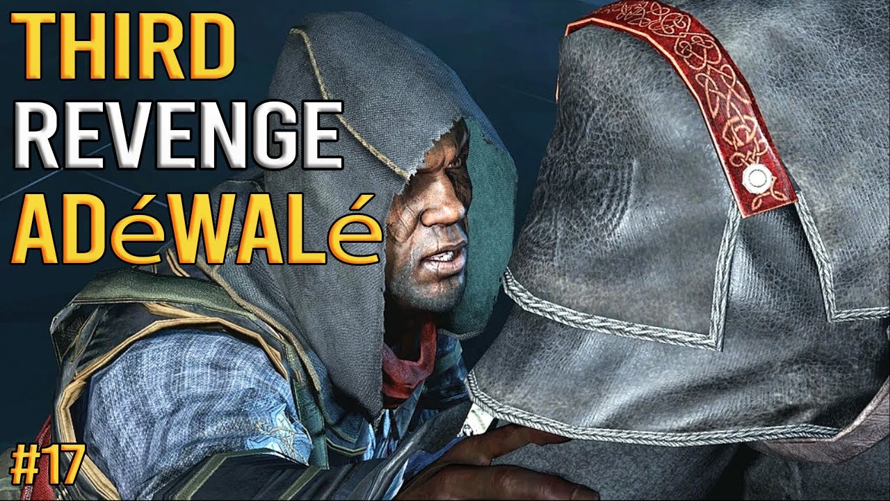 Third Revenge Adéwalé │ Assassin Creed Rogue │ Afran Plays │ Part #17 ...