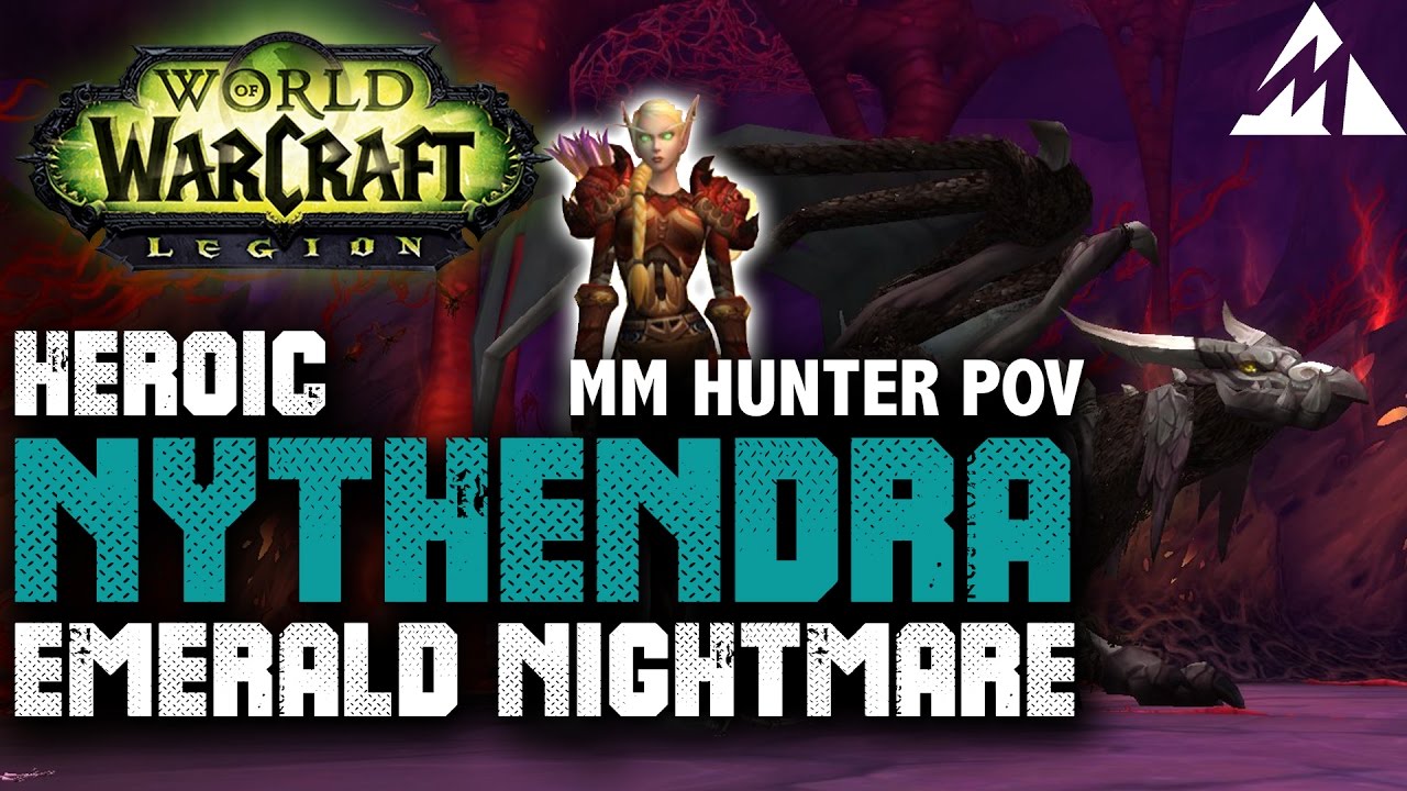Nythendra - Emerald Nightmare Heroic (MM Hunter POV) - YouTube