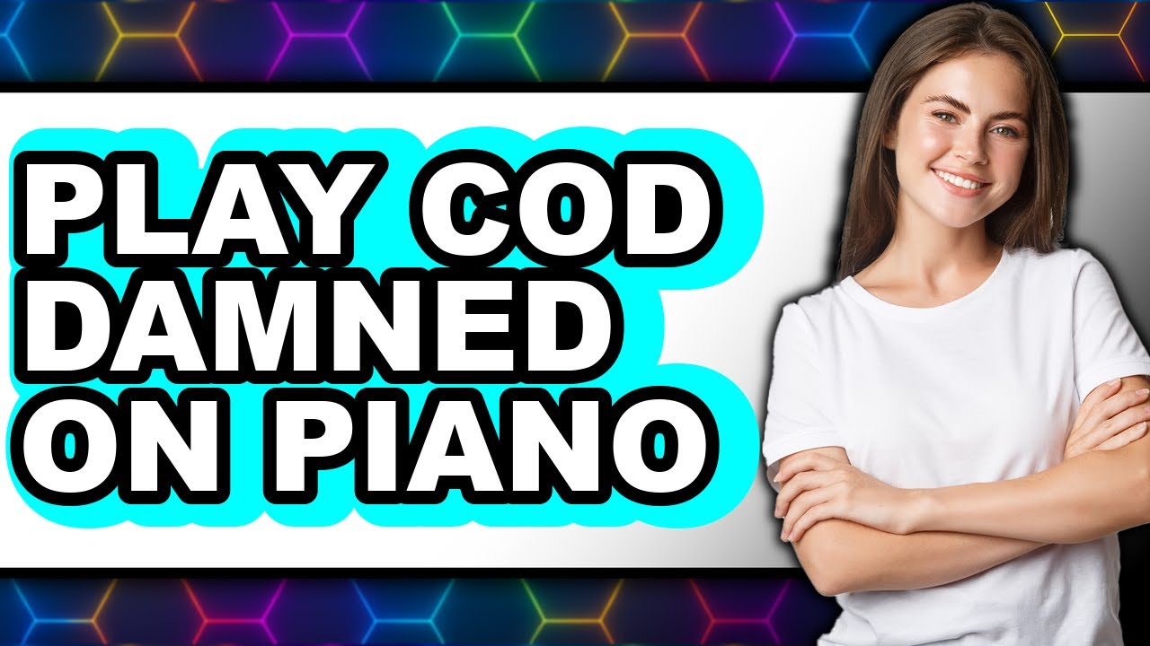 How to Play COD Damned on Piano (New 2025) - YouTube