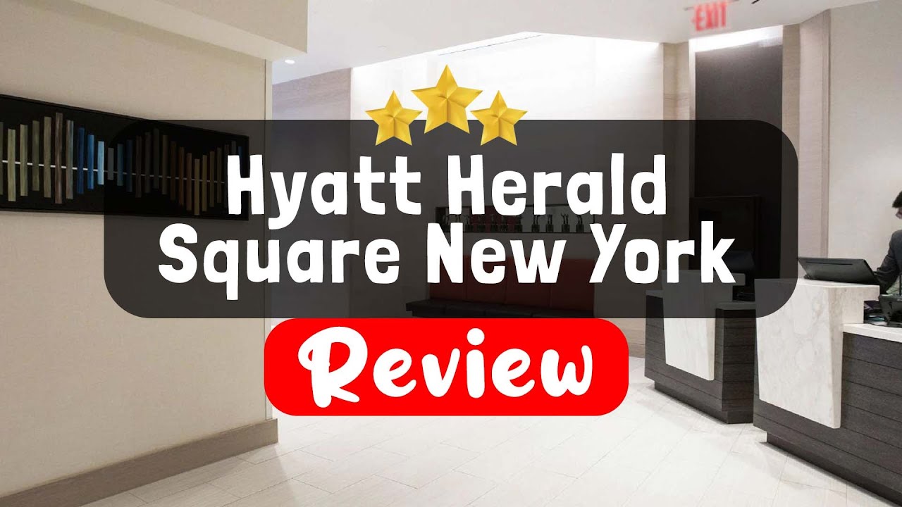 Hyatt Herald Square New York Review - Is This Hotel Worth It? - YouTube