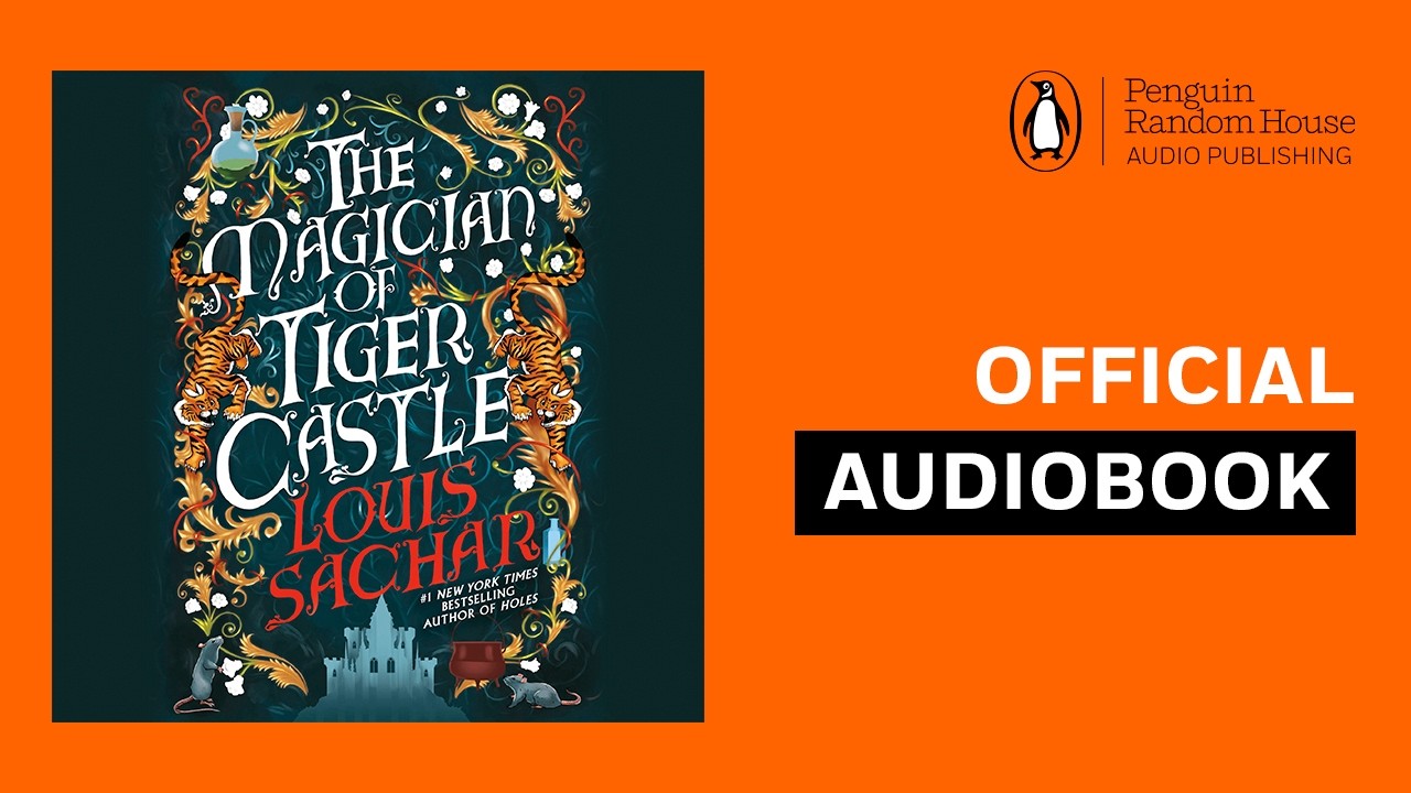 The Magician of Tiger Castle by Louis Sachar | Official Audiobook - YouTube