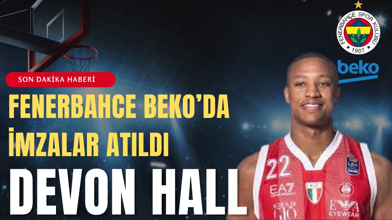 Devin Hall Fenerbahce Beko'da - YouTube