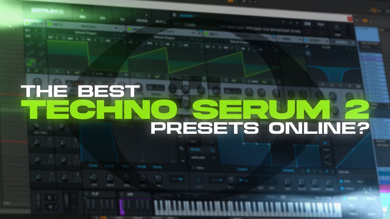 The Best TECHNO SERUM 2 Presets (Hard Techno, Industrial, Schranz ...