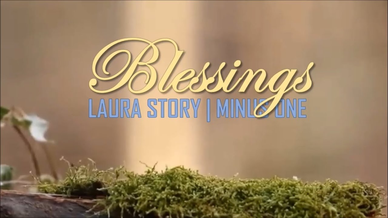 Blessings | Laura Story | Minus One with Lyrics - YouTube