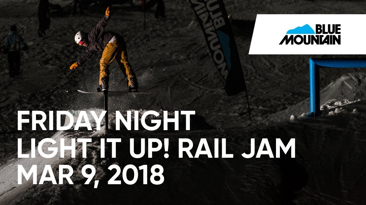 2018 Friday Night Light It Up Rail Jam #2 - YouTube