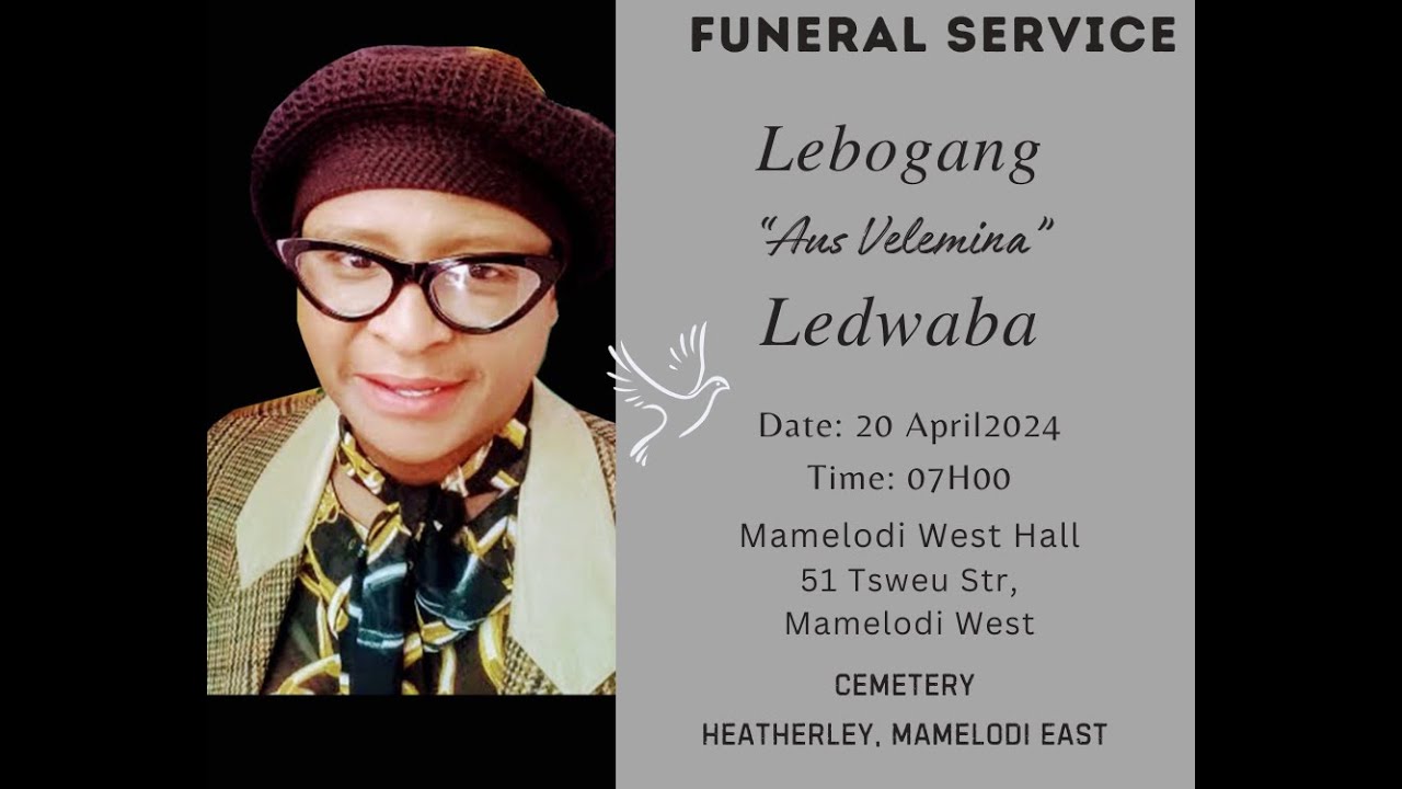 Livestream Lebogang "Aus Velemina" Ledwaba Funeral Service - YouTube