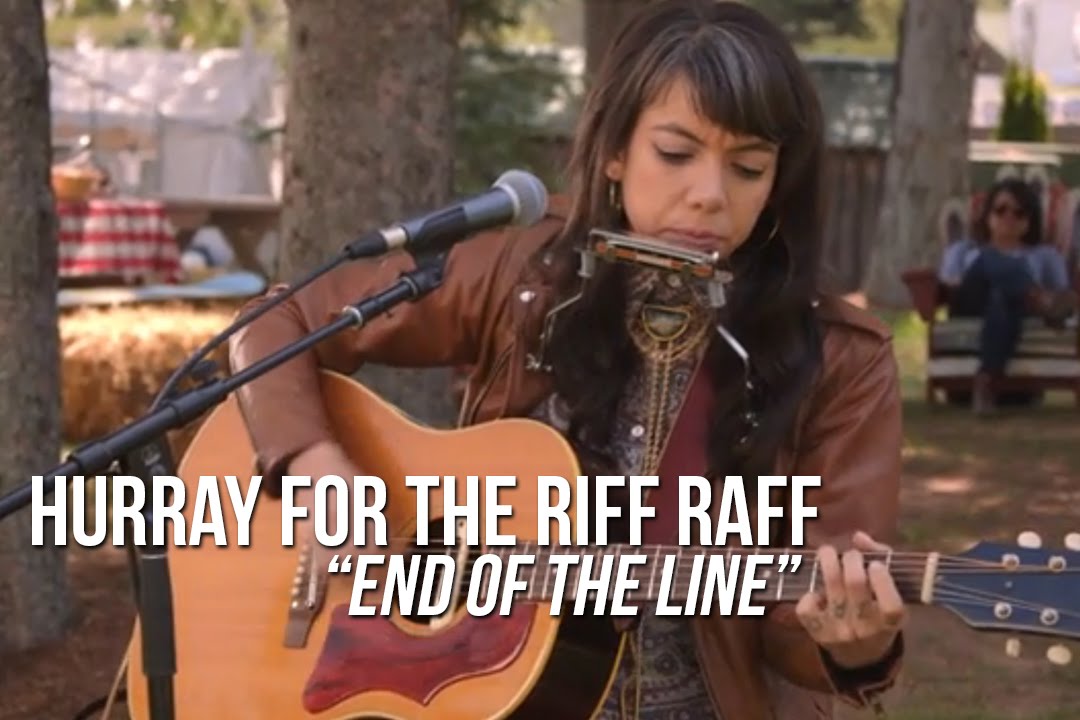 Hurray For the Riff Raff Perform "End of the Line" - YouTube