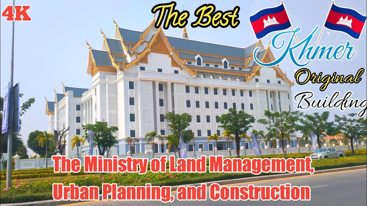 The Khmer Identity and the Khmer Architectural Building I The Ministry ...
