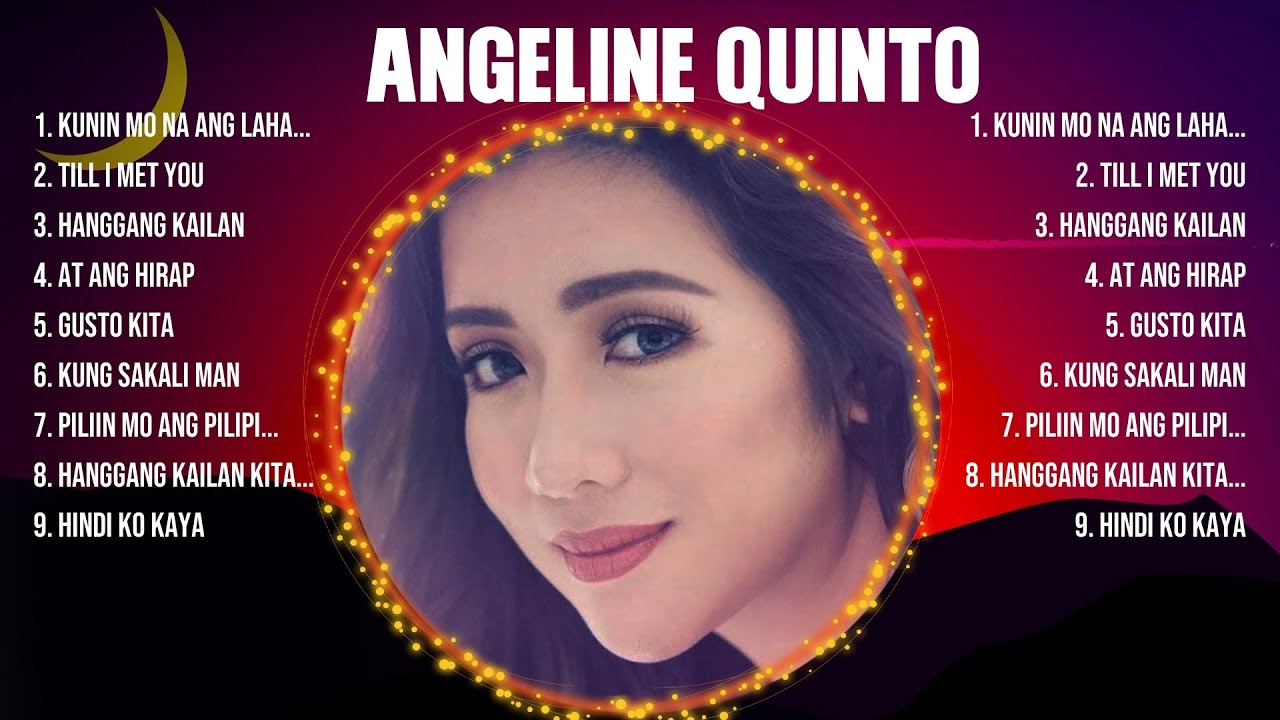 Angeline Quinto Greatest Hits Full Album ️ Full Album ️ Top 10 Hits of ...