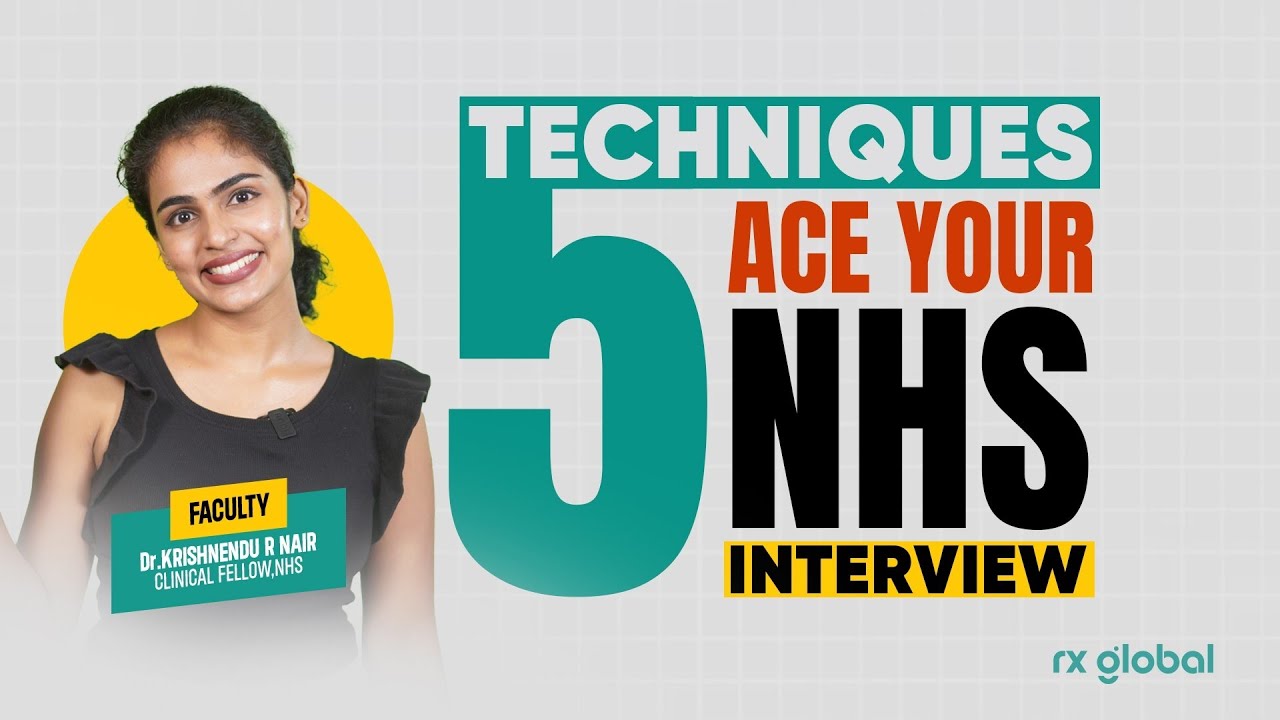 Five techniques to Ace NHS Interview I Dr Krishnendu R Nair - YouTube