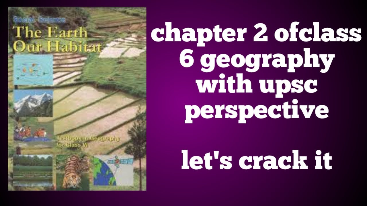 Chapter 2 class 6 Geography With Detail Explanation YouTube chapter-2-class-6-geography-with-detail-explanation-youtube