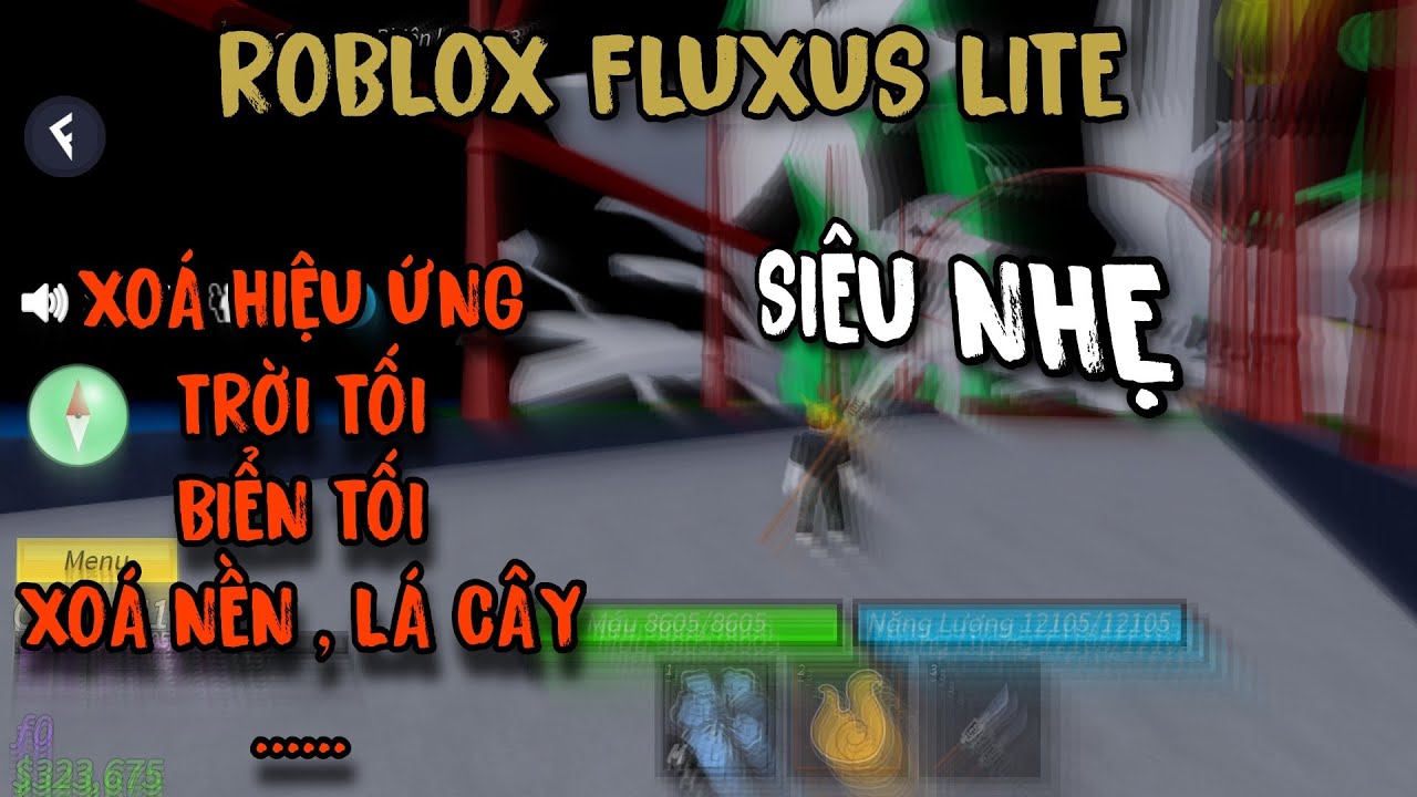 FIX LAG ROBLOX FLUXUS LITE SIÊU NHẸ MƯỢT XOÁ HIỆU ỨNG NẾN ĐẤT LÁ CÂY 1 ...